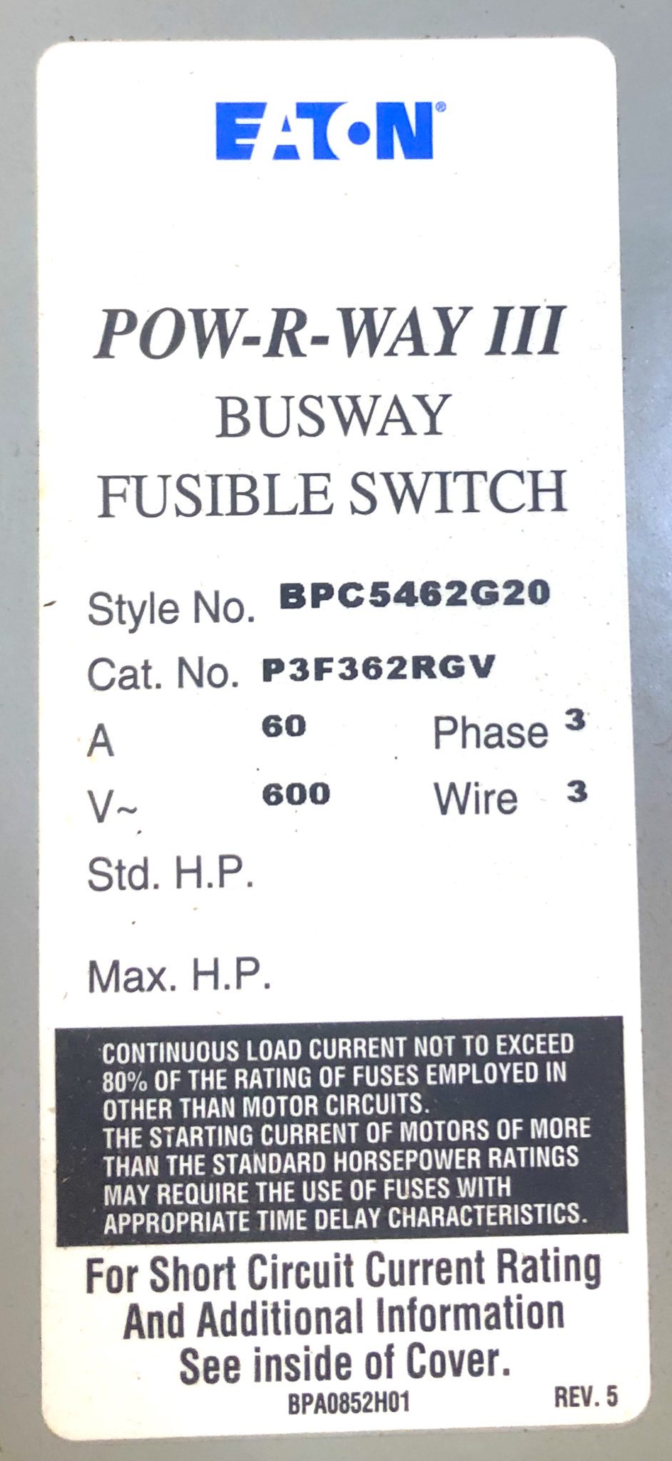 Eaton P3F362RGV 3P3W 60 Amp 600 Vac Busway Fusible Switch (NIB)